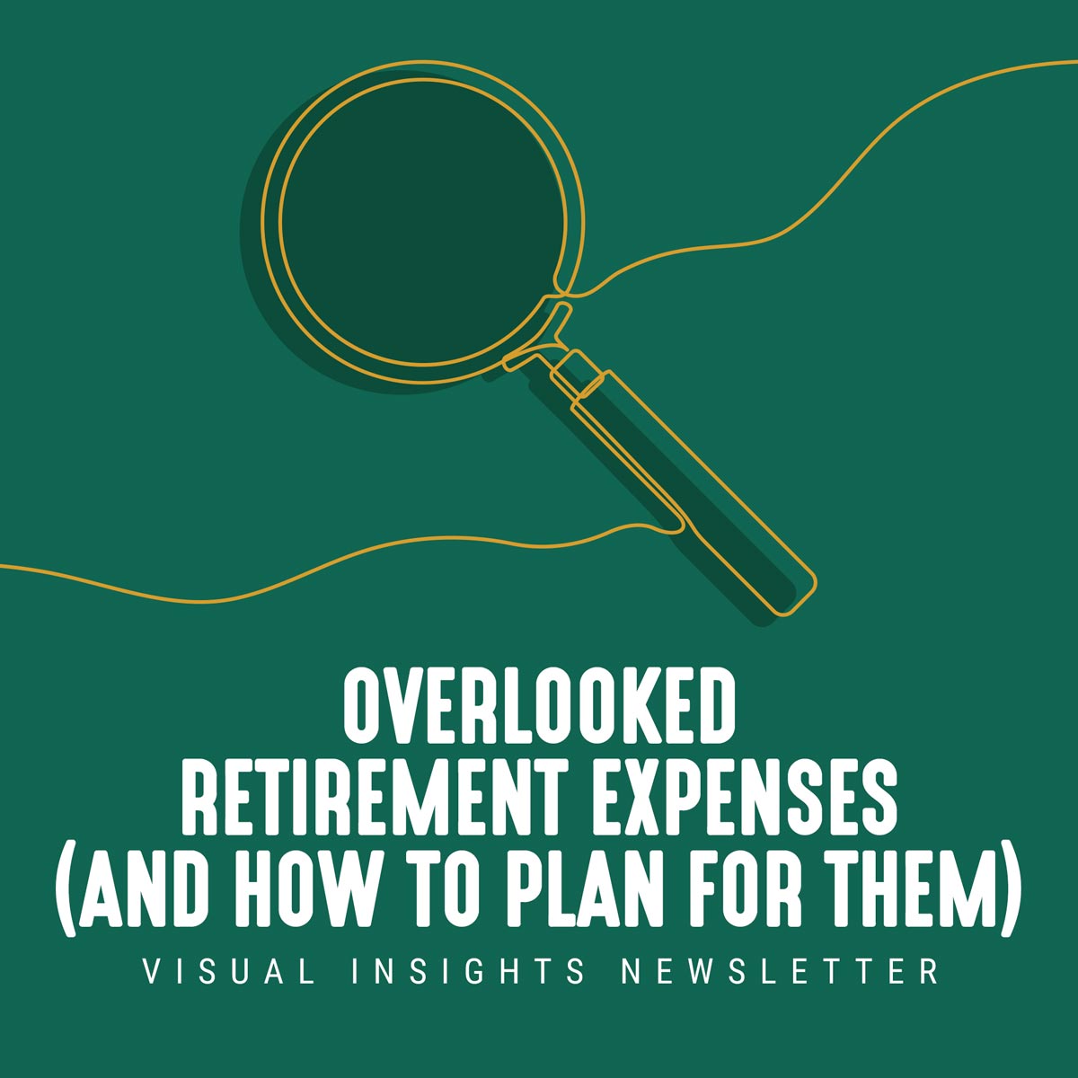 Overlooked Retirement Expenses (And How to Plan for Them) | Pacific ...